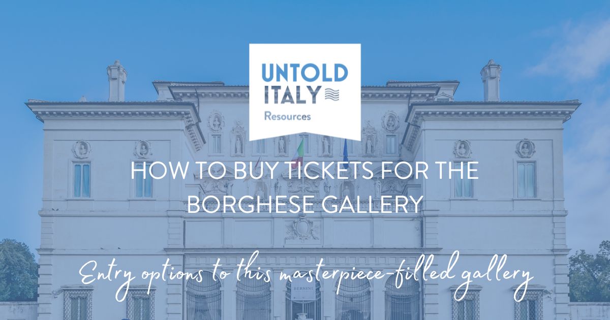 How To Buy Tickets for The Borghese Gallery Rome - Untold Italy