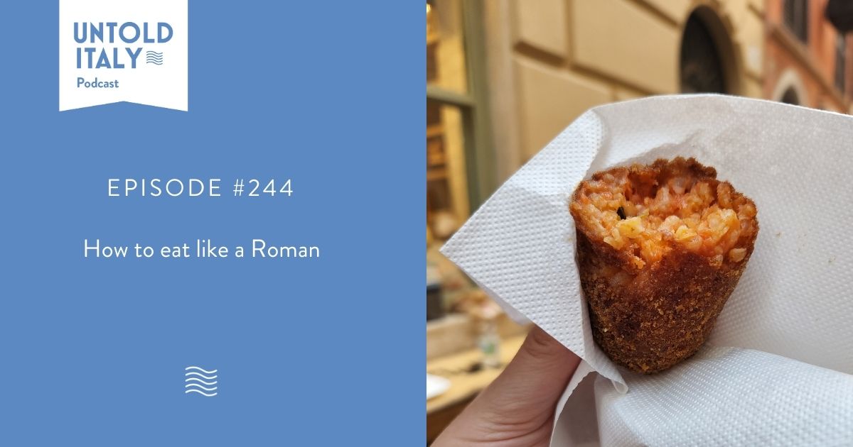 Episode #244: How to eat like a Roman