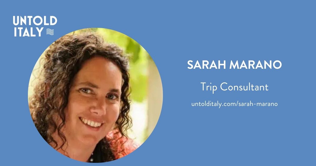 Sarah Marano - Trip Consultant Profile - Untold Italy