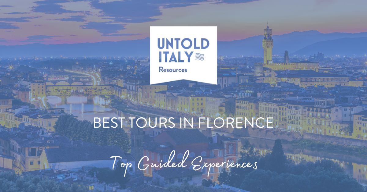Best Tours in Florence: Top Guided Experiences - Untold Italy