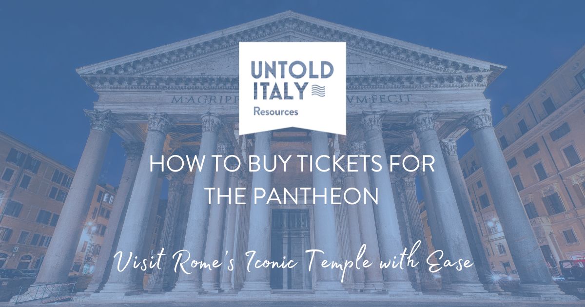 How to Buy Tickets for the Pantheon, Rome - Untold Italy